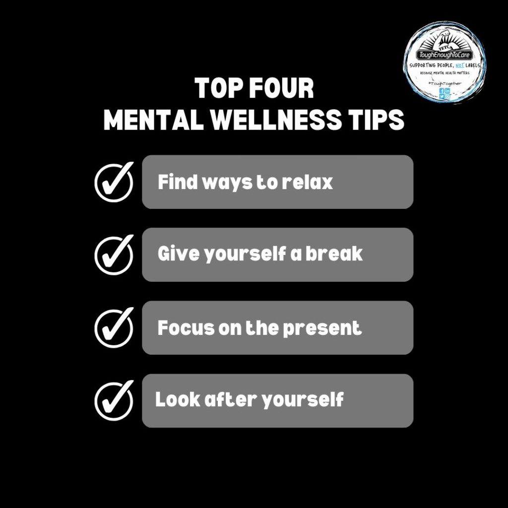 Four Mental Wellness Tips - Tough Enough To Care